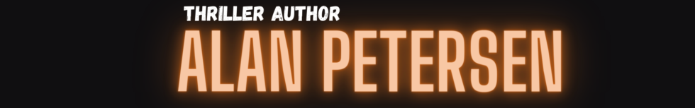 Alan Petersen - Author of Spy Thrillers & Crime Fiction Novels - Podcaster